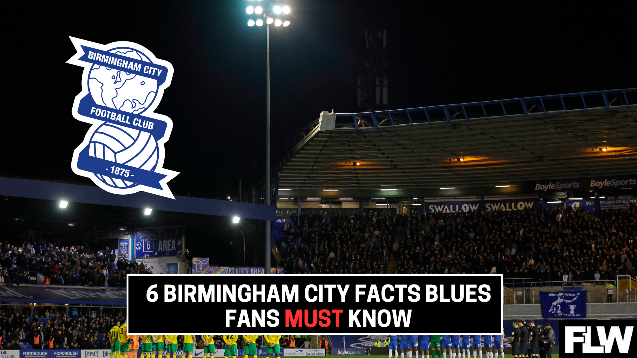 6 Birmingham City facts that every Blues fan simply should know