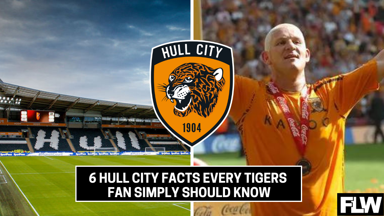 6 Hull City facts every Tigers fan simply should know