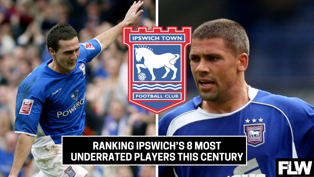 The 8 Most Underrated Ipswich Town Players Of This Century Ranked