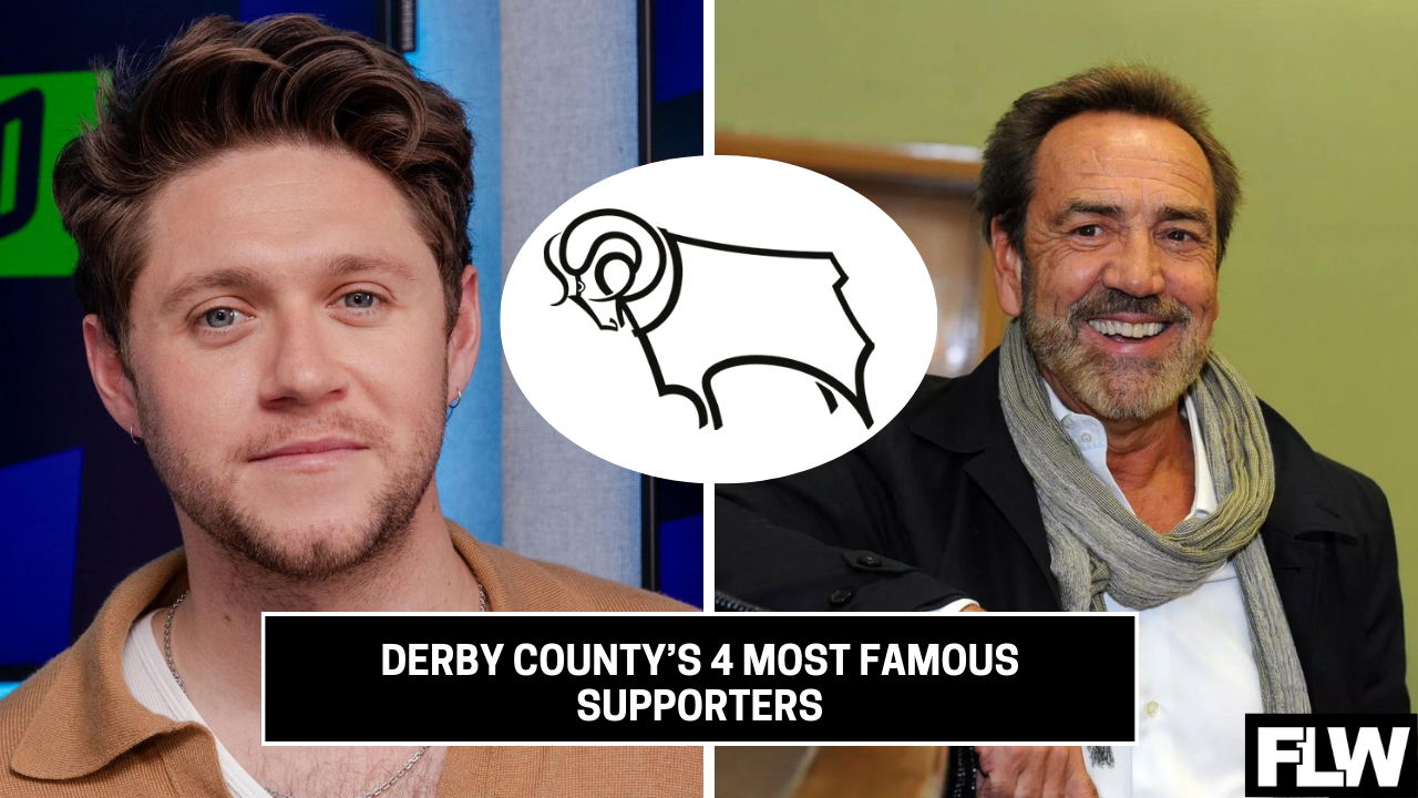 Derby County's 4 most famous supporters ft Niall Horan