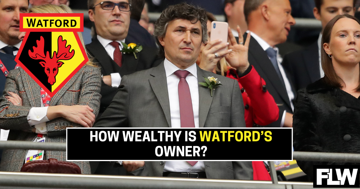 How wealthy is Watford's owner?