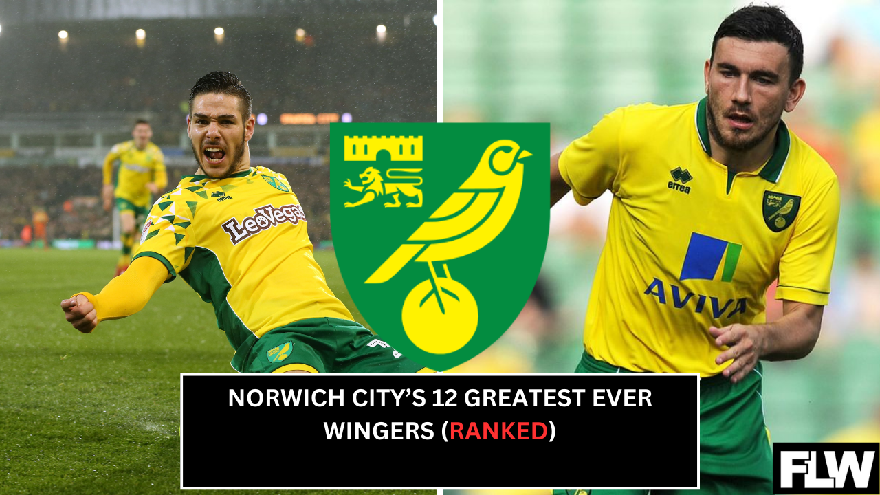 Norwich City's 12 greatest ever wingers (Ranked)