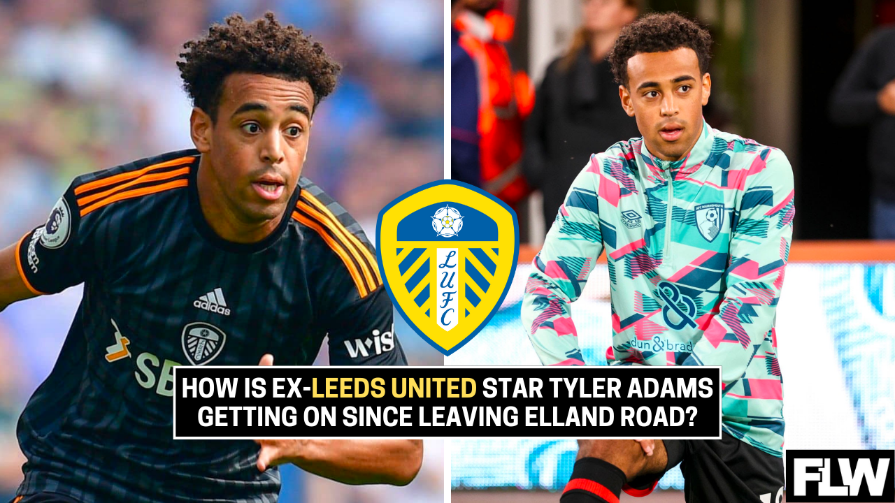 How is ex-Leeds United star Tyler Adams getting on since leaving Elland ...