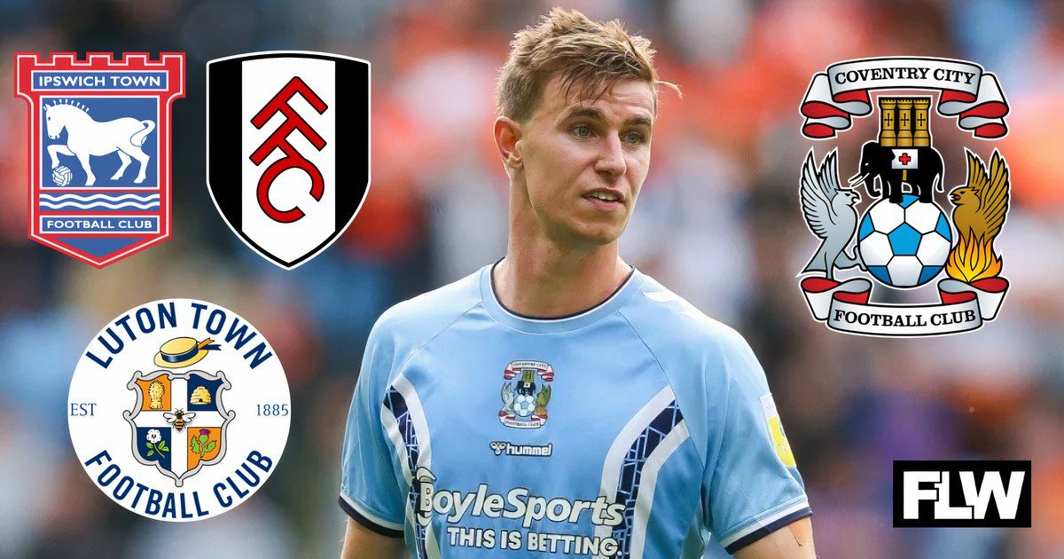 "Minimum of £20m" - Ben Sheaf claim made as Fulham, Ipswich and Luton ...