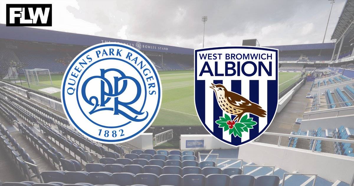 QPR v West Brom: Team news, TV/Live Stream, tickets, kick-off time
