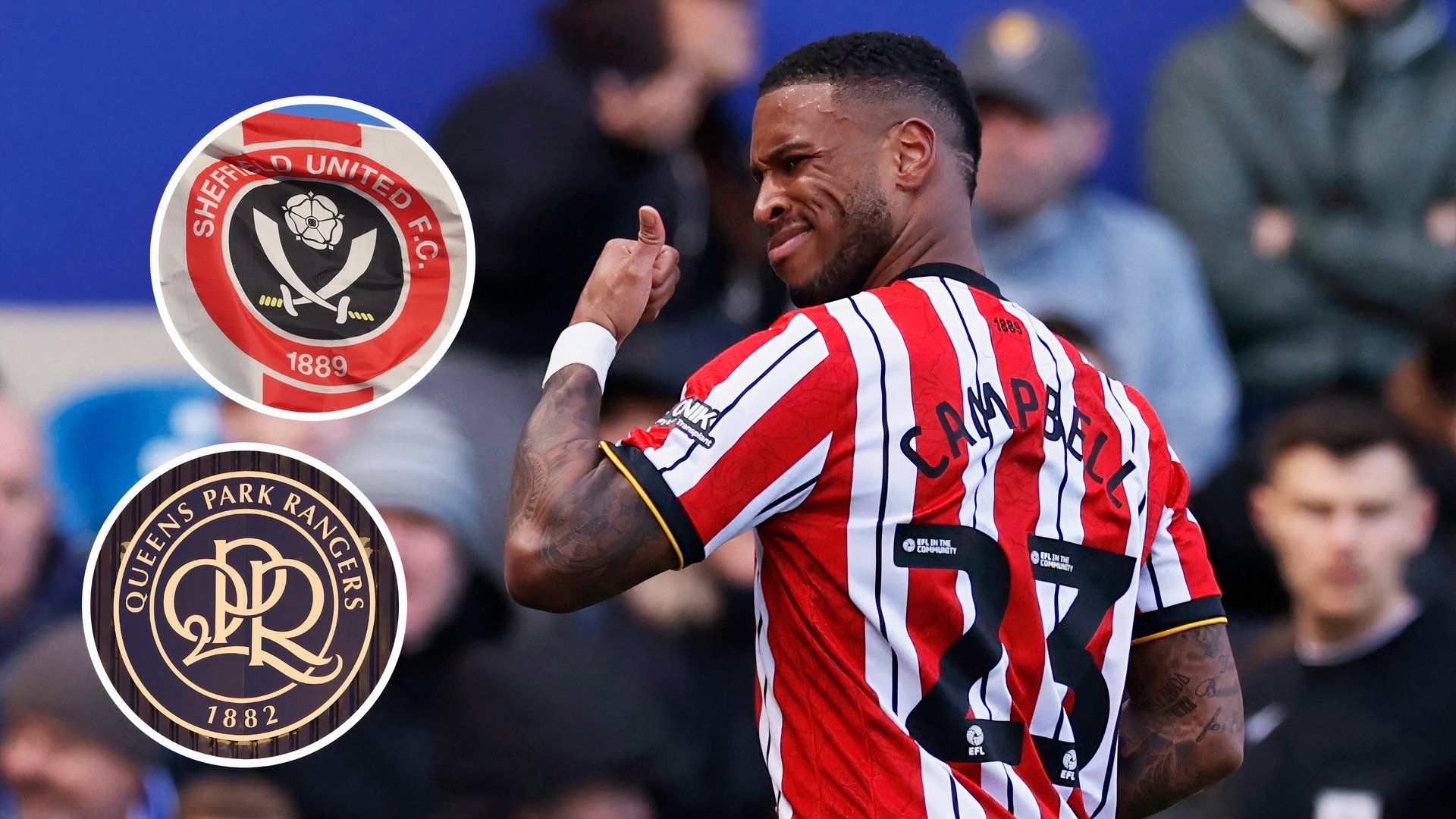 Tyrese Campbell sends 4-word message after Sheffield United success v QPR
